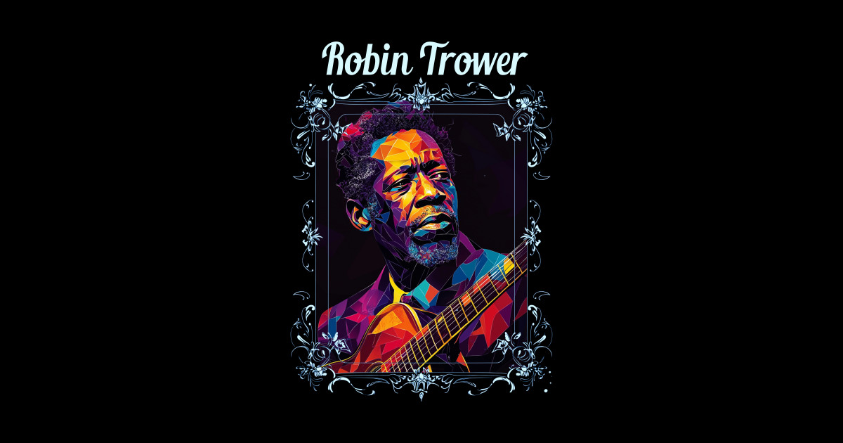ROBIN TROWER MUSICIAN FAN ART - Robin Trower Musician Fan Art - Sticker ...