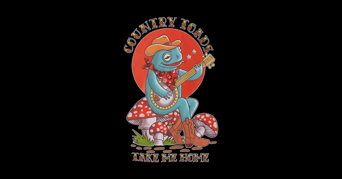 Country Toads Take Me Home - Funny Frog - Sticker | TeePublic
