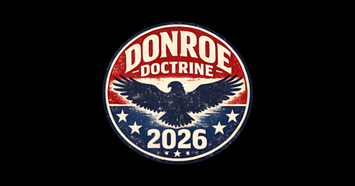 Donroe Doctrine 2026 Viral - Funny Viral Meme - Phone Case | TeePublic