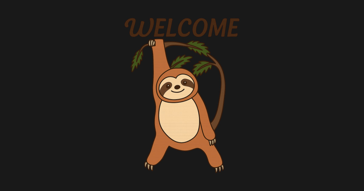 Bellingham Sloth in Tree – Cute Welcome Sign Design - Sloth Welcome - T ...