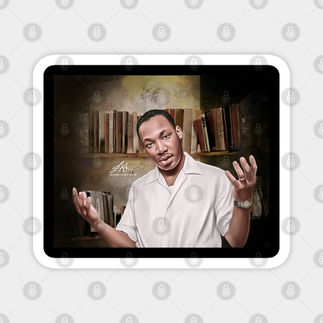Dr. Martin Luther King Jr. - Martin Luther King Jr - Magnet | TeePublic