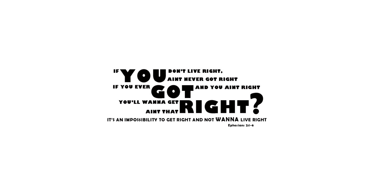 You Got Right Black Letter Right T Shirt TeePublic you-got-right-black-letter-right-t-shirt-teepublic