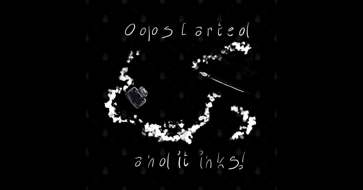 Oops I arted and it inks! Black and white design - Oops I Farted Art ...