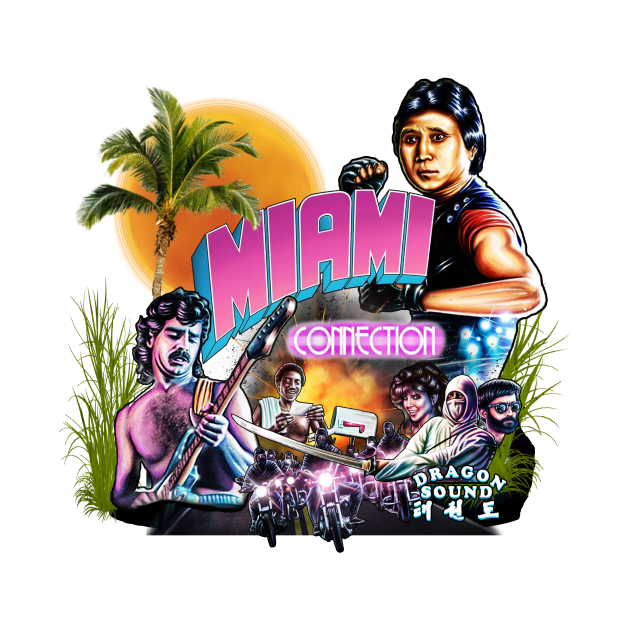 Miami Connection - Miami Connection - T-Shirt | TeePublic