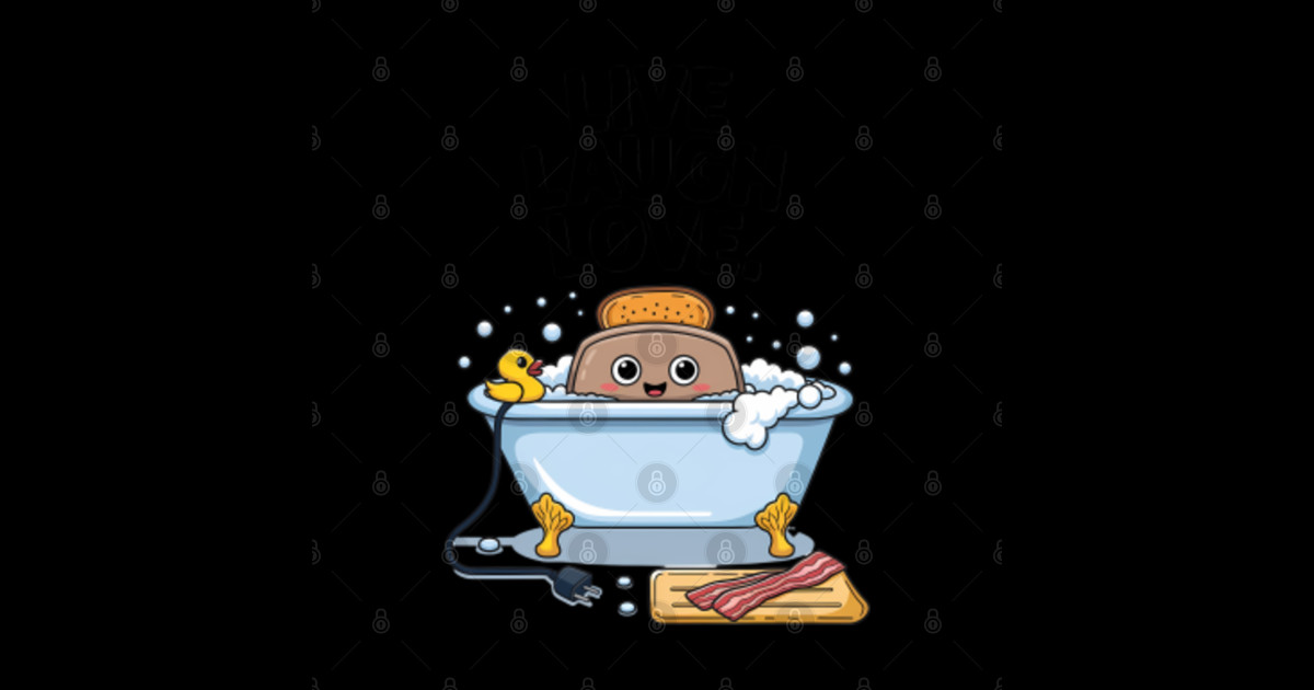 Live Laugh Toaster Bath - Live Laugh Toaster Bath - Sticker | TeePublic