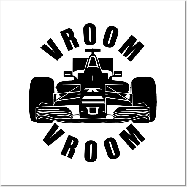 Vroom Vroom Formula 1 - Formula 1 - Posters and Art Prints | TeePublic