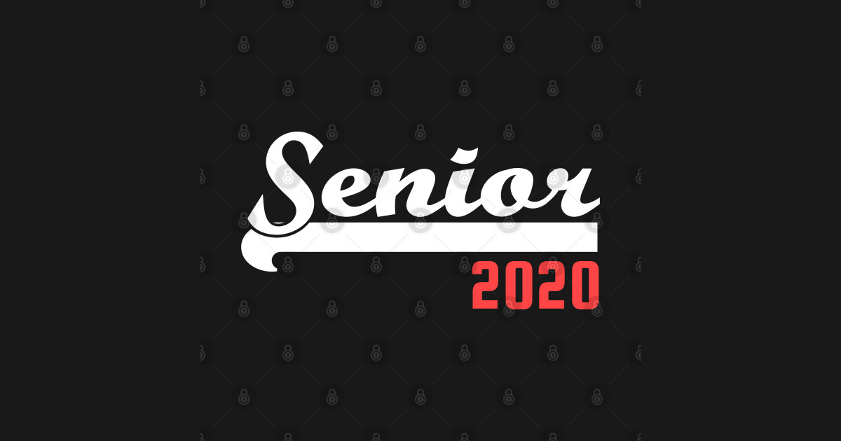 Senior 2020 - Senior 2020 - Sticker | TeePublic