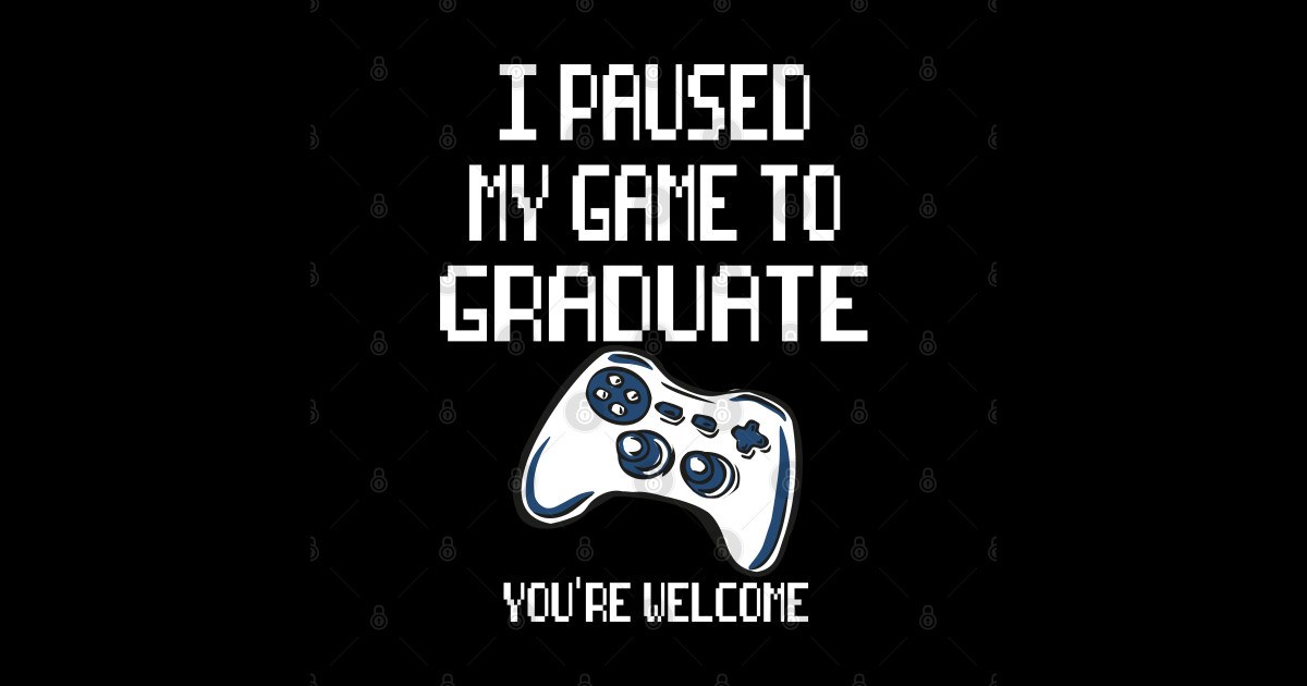 Gaming Graduation Level Complete Gamer Gaming Graduation - Gaming ...