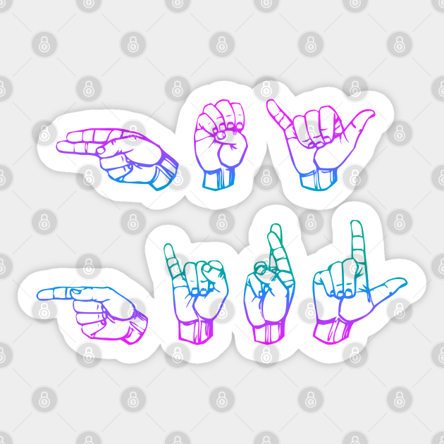 Hey Girl in ASL American Sign Language - Sign Language - Sticker ...
