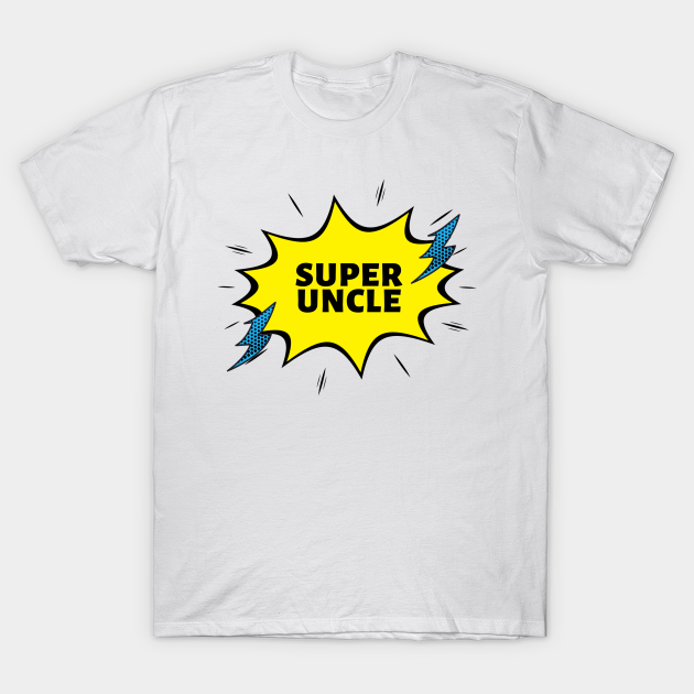 Super Uncle - Super Uncle Comic Book Style - T-Shirt | TeePublic