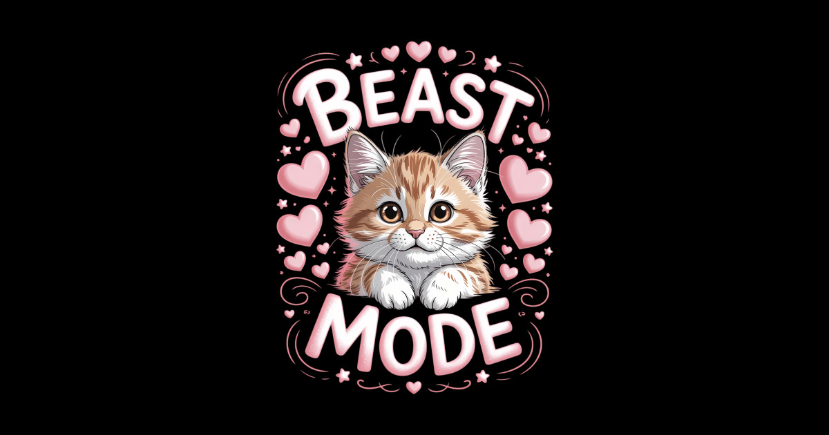 BEAST MODE Cat - Beast Mode Cat - Sticker | TeePublic