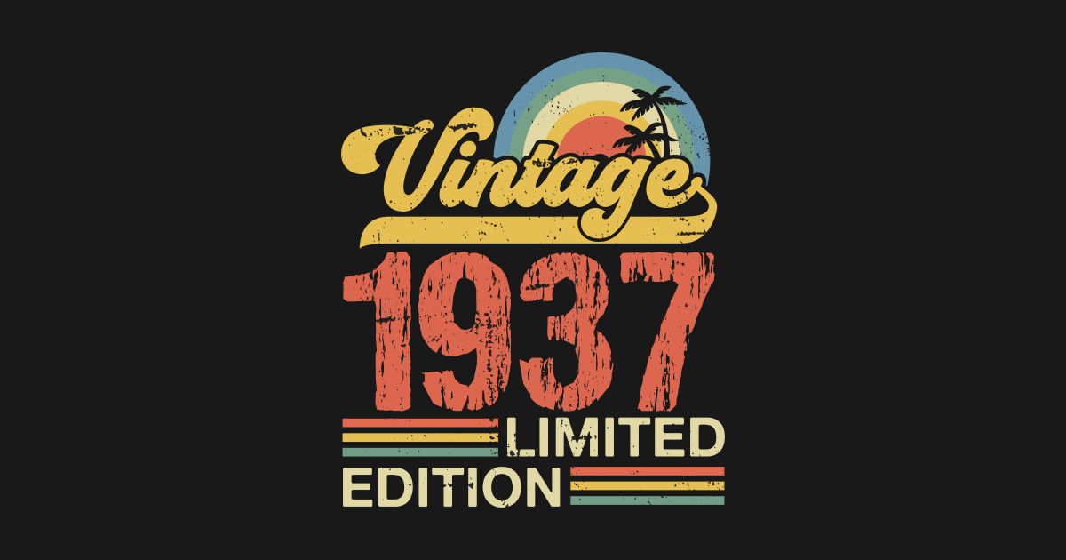 Retro vintage 1937 limited edition - Vintage 1937 - T-Shirt | TeePublic
