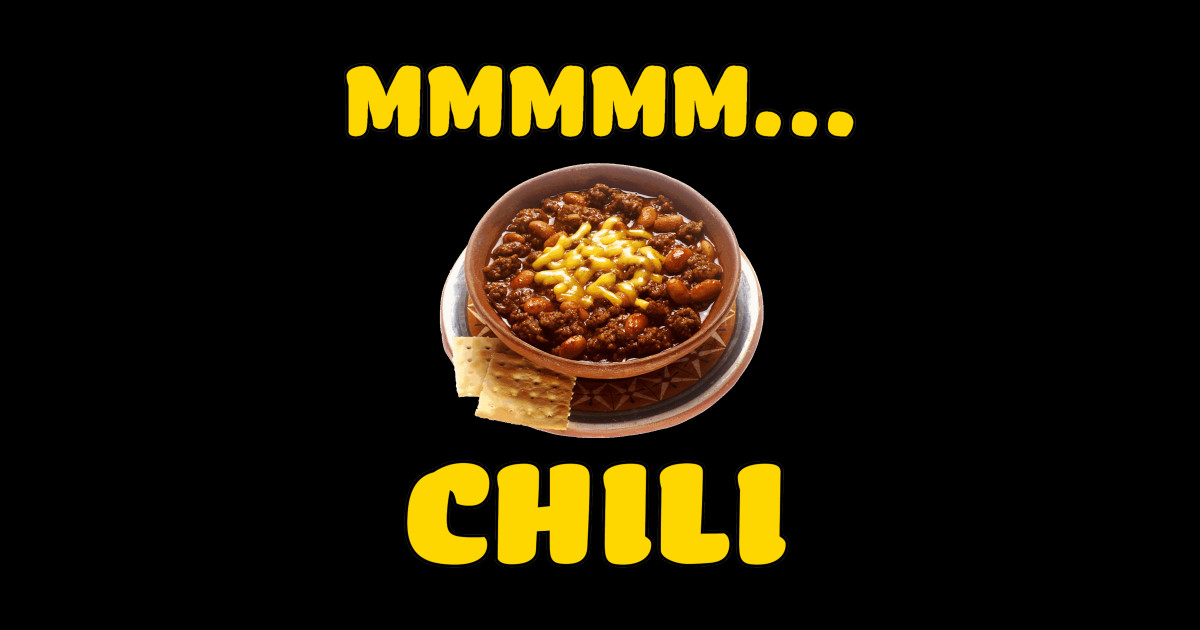 Mmmm... Chili - Chili - Sticker | TeePublic