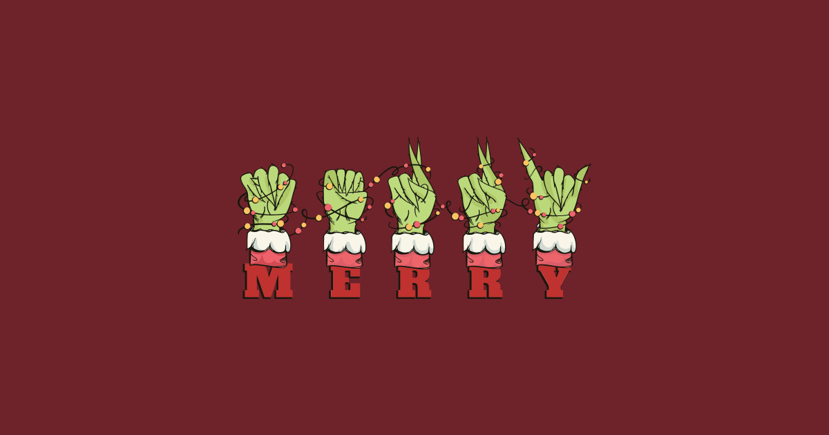 Grinch Hand ASL Merry Christmas Sign Language Design - Grinch - T-Shirt ...