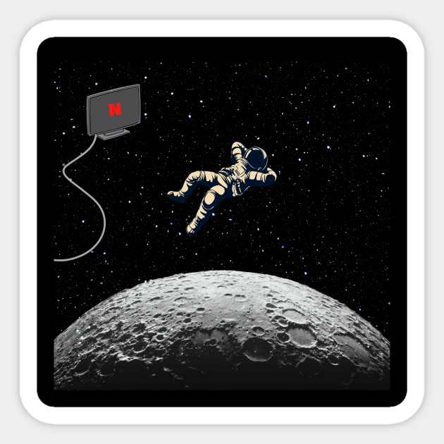 Astronaut Watching Tv On The Moon - Space - Sticker | TeePublic