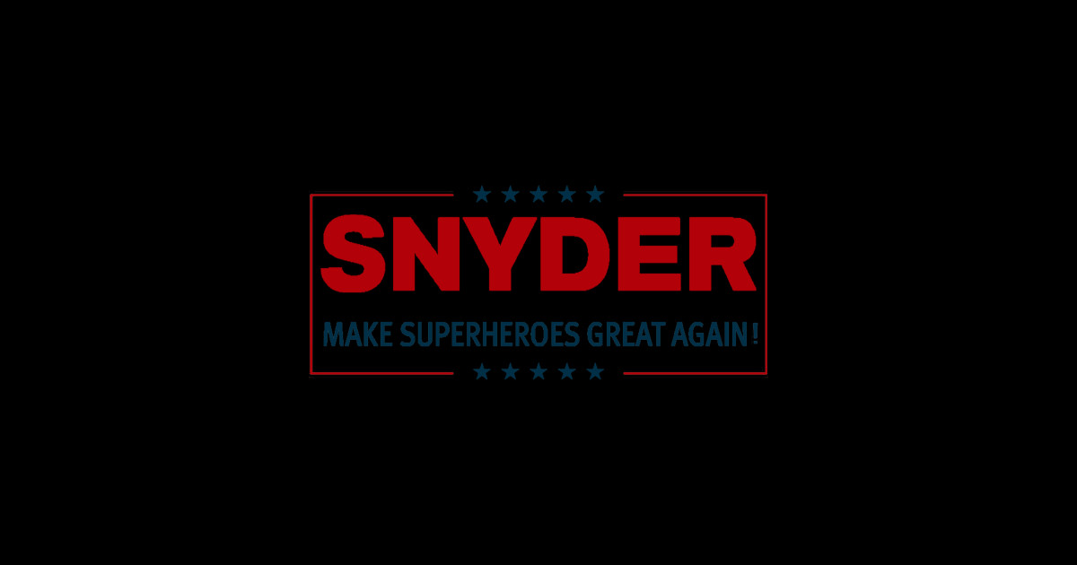 SNYDER: MAKE SUPERHEROES GREAT AGAIN - Presidential Election - Sticker ...