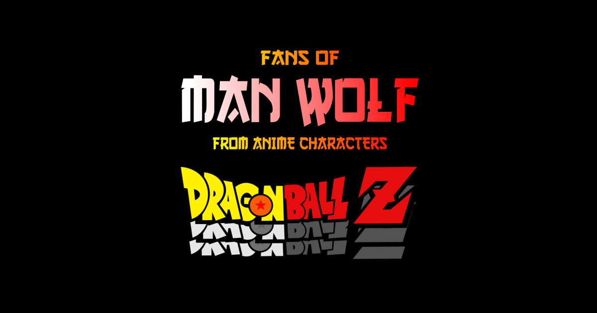 MAN WOLF DRAGON BALL MERCH VTG FAN ART - Man Wolf Dragon Ball Merch Vtg ...