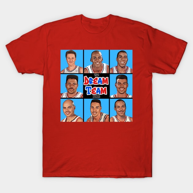 The Dream Team Bunch - Dream Team - T-Shirt | TeePublic