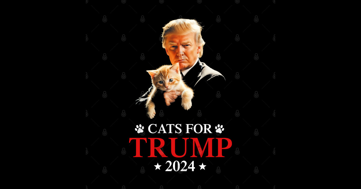 Cats For Trump 2024 Election Make Cats Safe Again - Cats For Trump 2024 ...