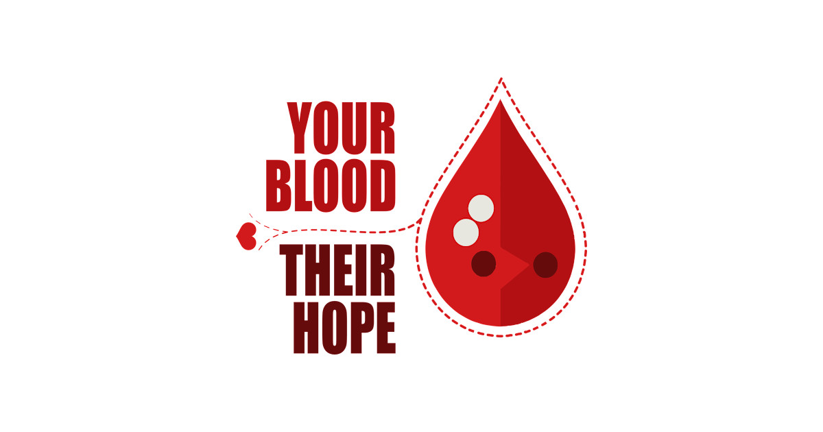 Your Blood Their Hope - Blood Donation - T-Shirt | TeePublic