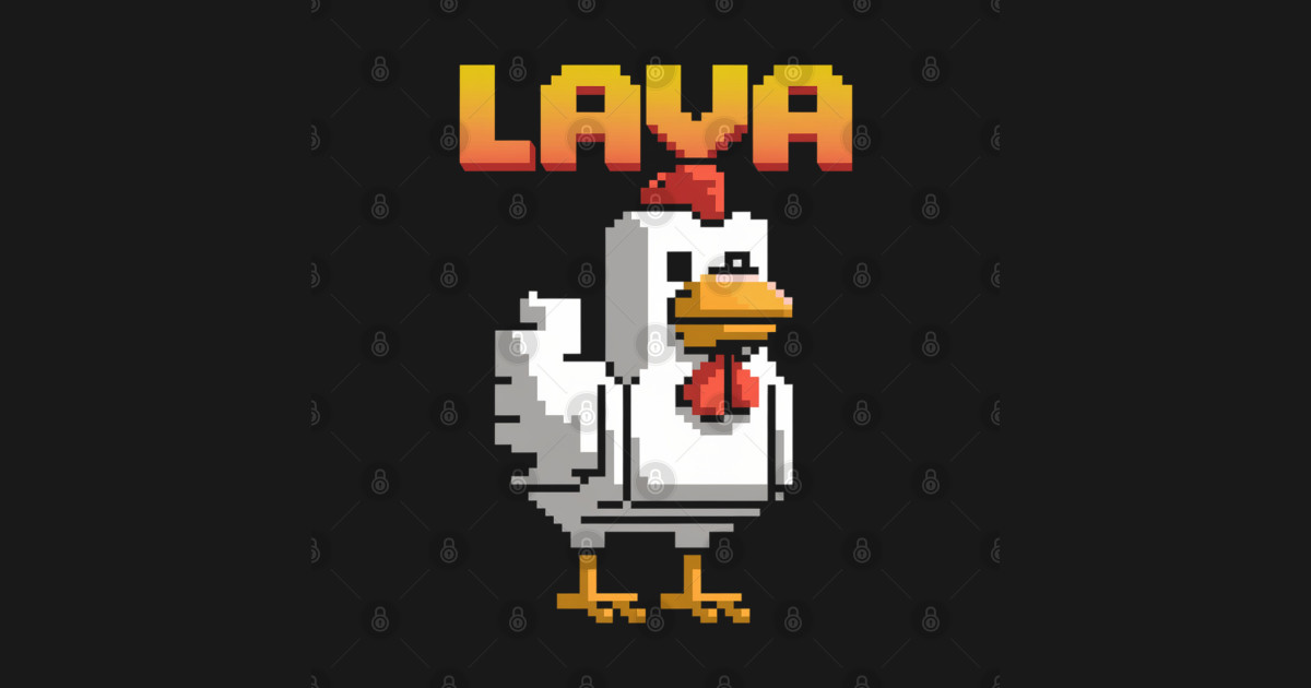 lava chicken - Lava Chicken - T-Shirt | TeePublic