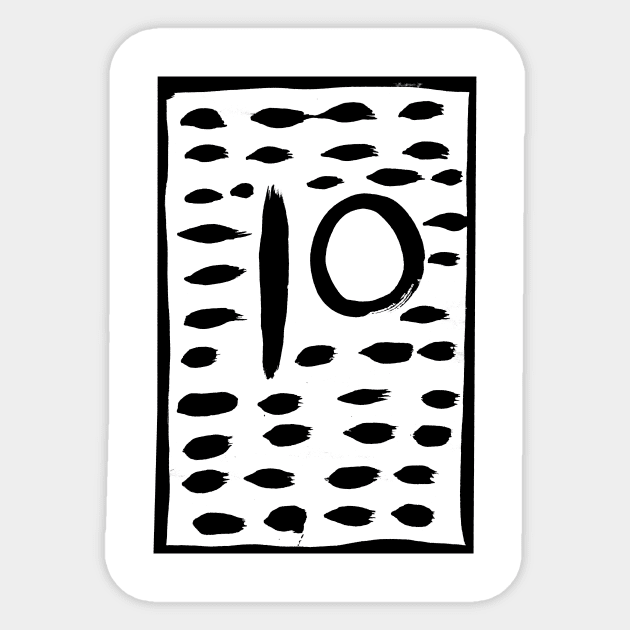 The painting of the number ten - Number Ten - Sticker | TeePublic