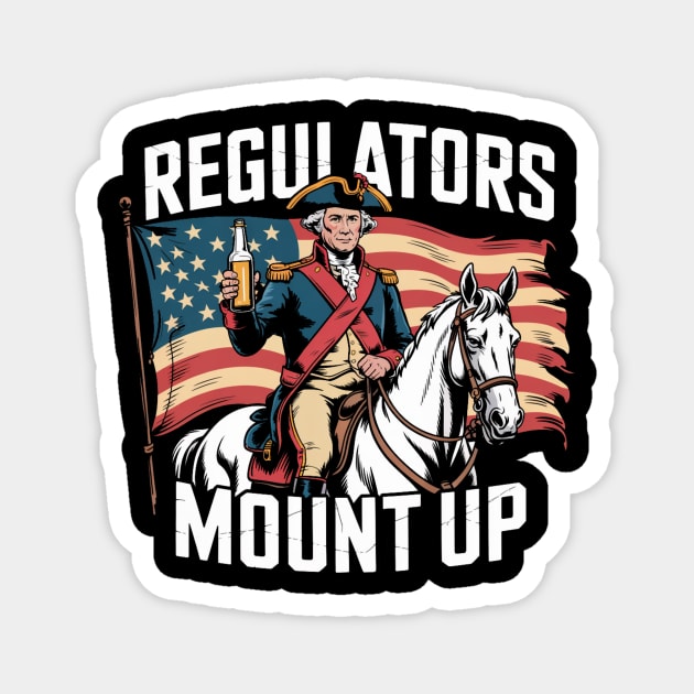 Regulators Mount Up – 4th of July Independence Day - Regulators Mount ...
