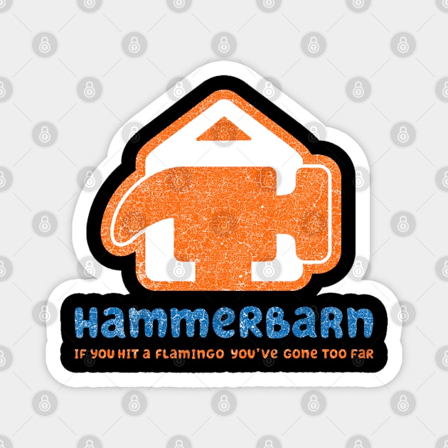 Bluey Hammerbarn - Hammerbarn - Magnet | TeePublic