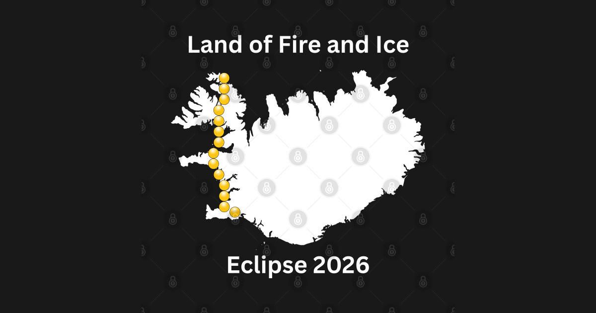 Land of Fire and Ice Eclipse 2026 - Eclipse 2026 - T-Shirt | TeePublic