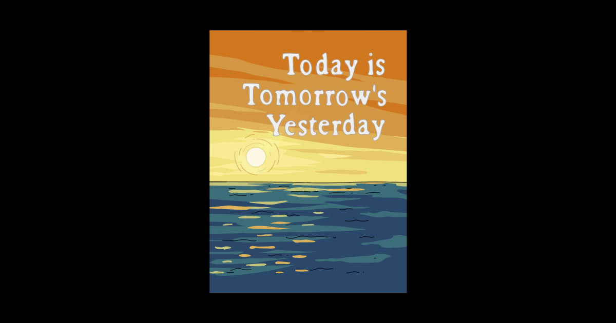 Today is Tomorrow's Yesterday - Bobs Burgers - Posters and Art Prints ...