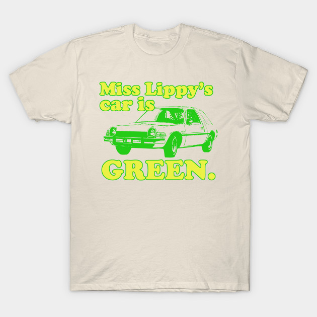 Miss Lippy's Car - Billy Madison - T-Shirt | TeePublic