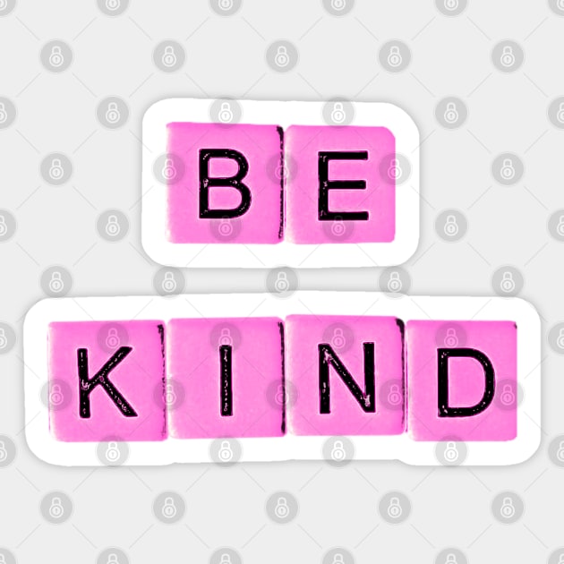 Be Kind In Pink - Be Kind - Sticker | TeePublic