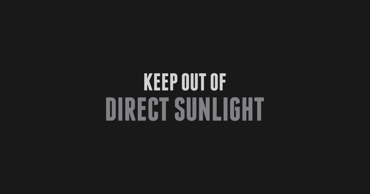 Keep Out Of Direct Sunlight - Introvert - Hoodie | TeePublic