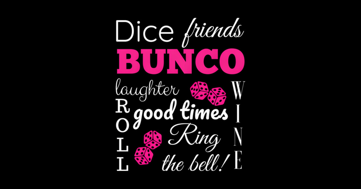 Bunco Dice Times - Bunco Dice Game - Sticker | TeePublic