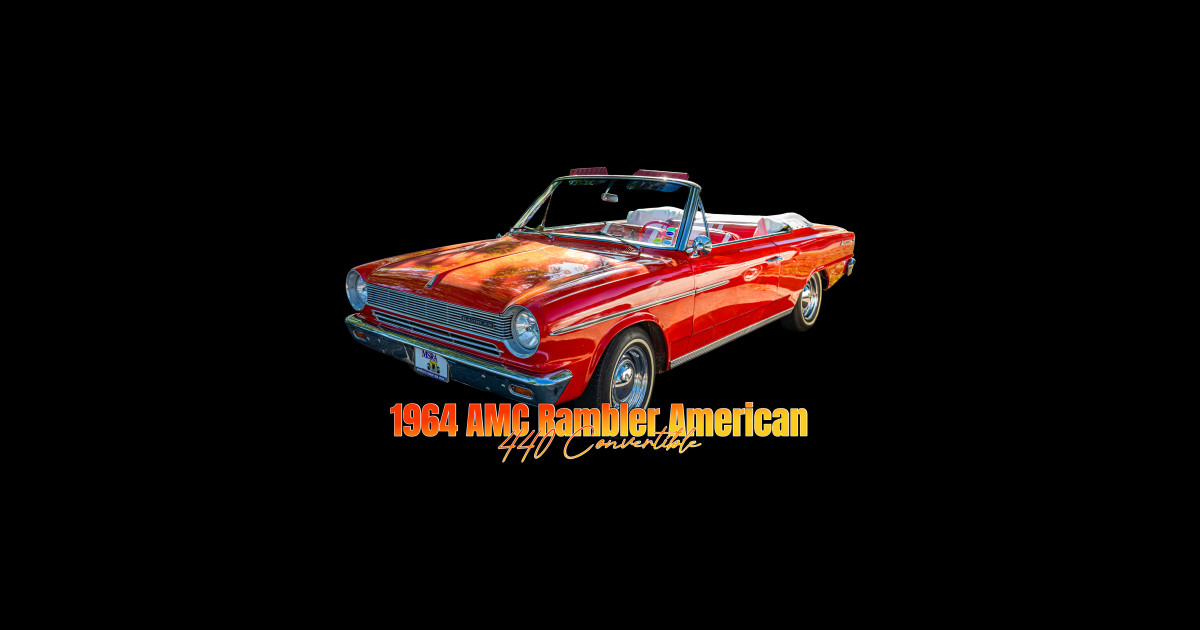 1964 AMC Rambler American 440 Convertible - 1964 Amc Rambler American ...