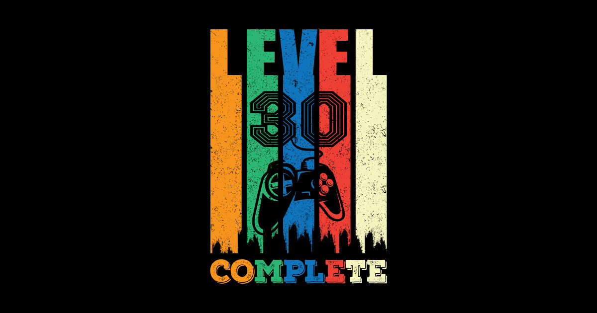 30th Birthday Level 30 Complete Gamer Gift - Level 30 Complete Gaming ...