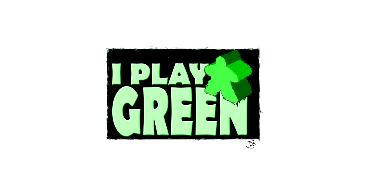 I Play Green - Boardgame - T-Shirt | TeePublic