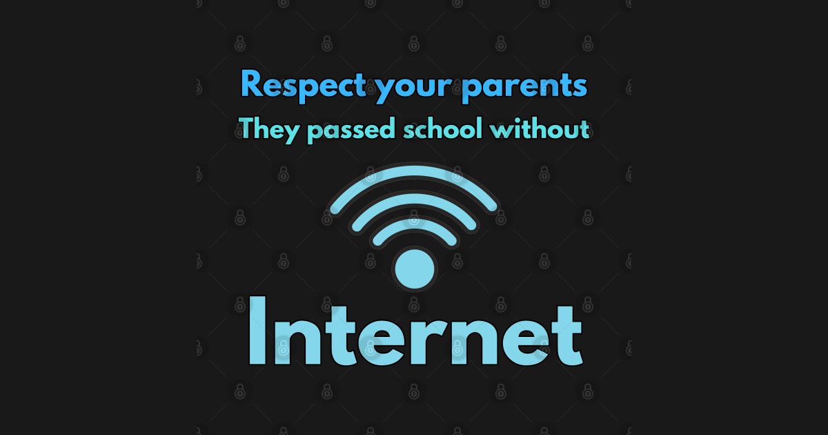 back to school design, Respect your parents. They passed school without ...