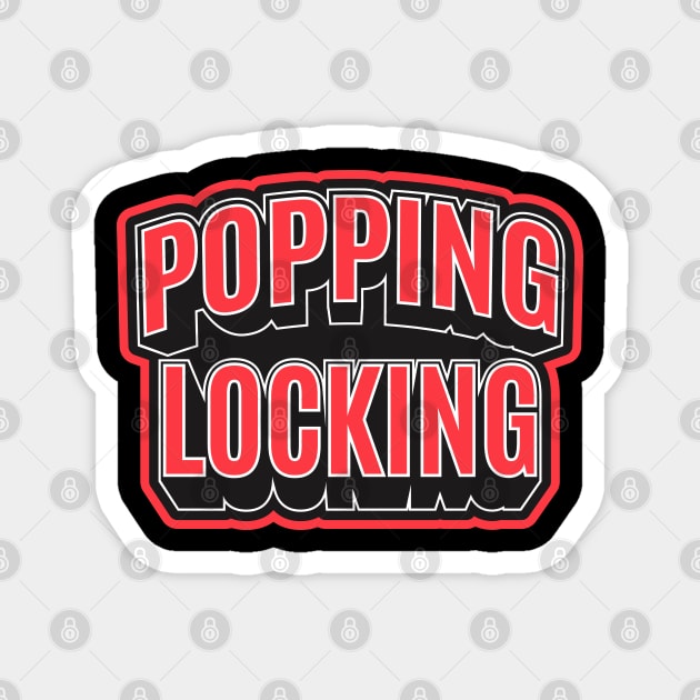 Popping and Locking - Breakdance - B-Boys and B-Girls - Popping And ...