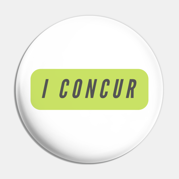 I concur- a word shirt for smart people who say intelligent things - I ...