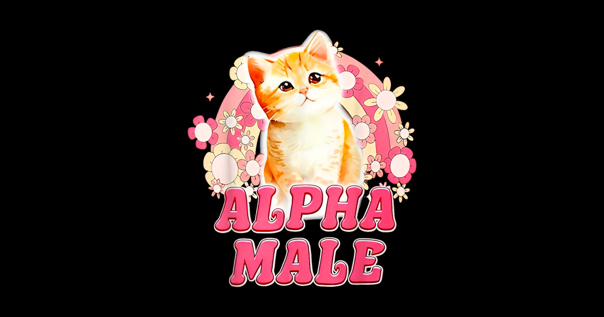 Alpha Male Cat & Cute Meme - Alpha Male Cat - Sticker | TeePublic