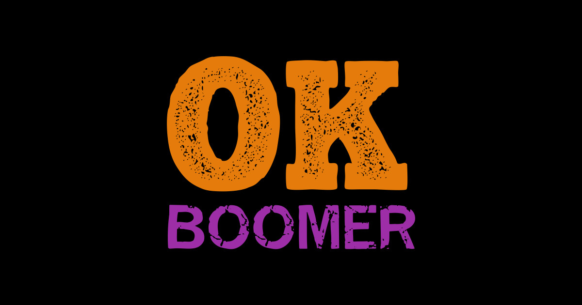 Ok Boomer - Ok Boomer Meme - Sticker | TeePublic