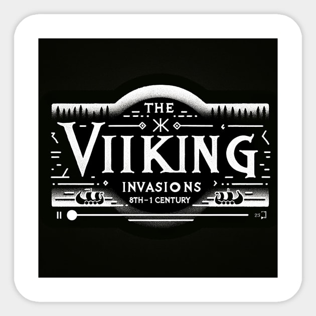 The Viking Invasions (8th–11th Century - Emgotvhistory The Viking ...