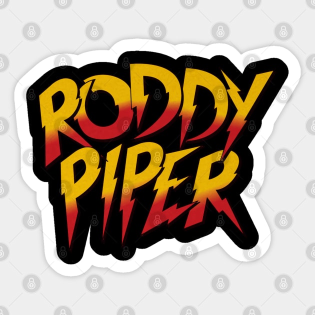 Roddy Piper Font - Roddy Piper - Sticker | TeePublic