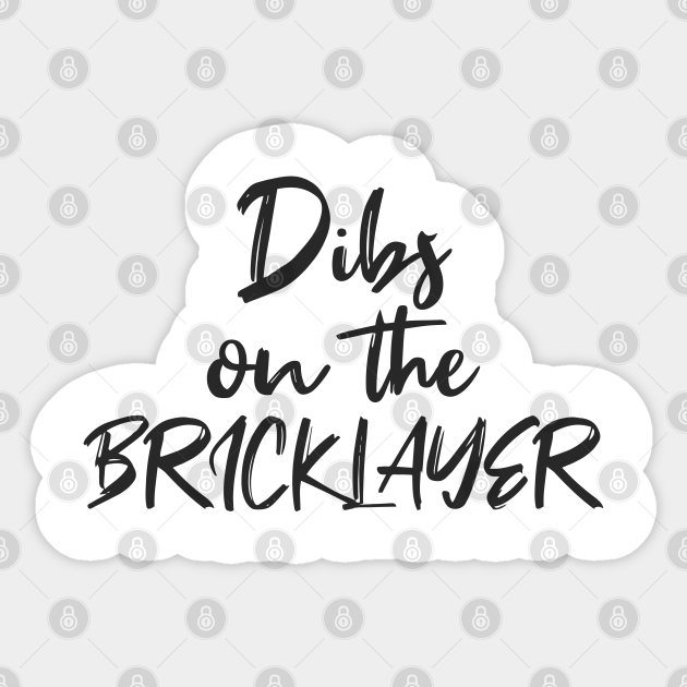 Brickie Bricklaying Construction Bricklayer - Bricklayer - Sticker ...