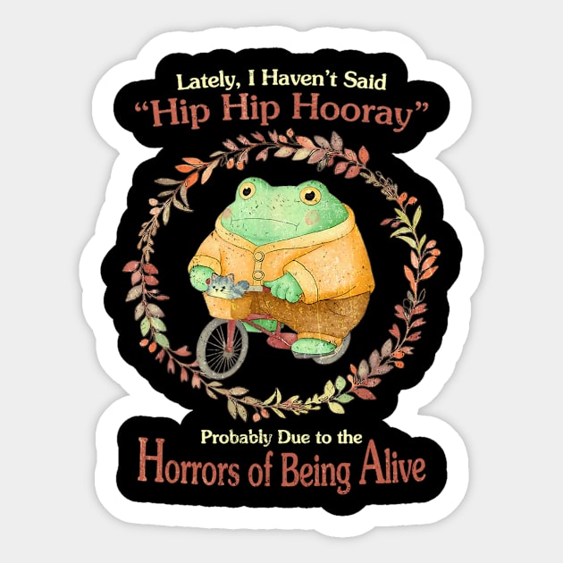 Hip Hip Hooray Horrors Of Being Alive Funny Frog - Hip Hip Hooray ...