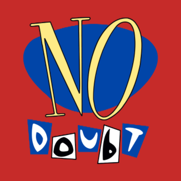 Logo No Doubt Rock Band - No Doubt - T-Shirt | TeePublic