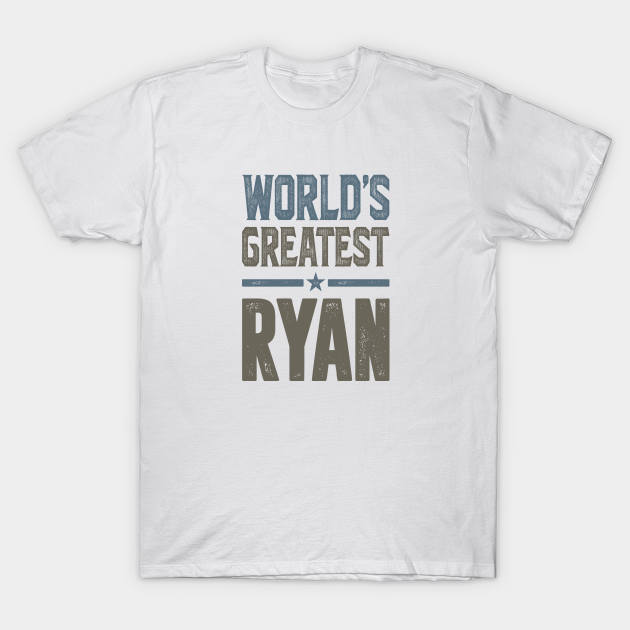 Is Your Name Ryan ? This shirt is for you! - Ryan - T-Shirt | TeePublic