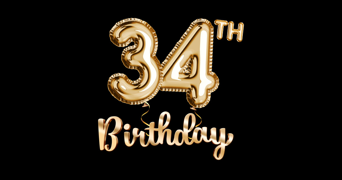 34th Birthday Gifts - Party Balloons Gold - 34th Birthday Gift ...
