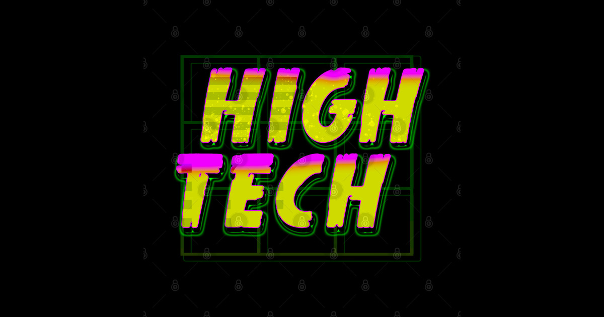 High Tech - High Tech - Sticker | TeePublic
